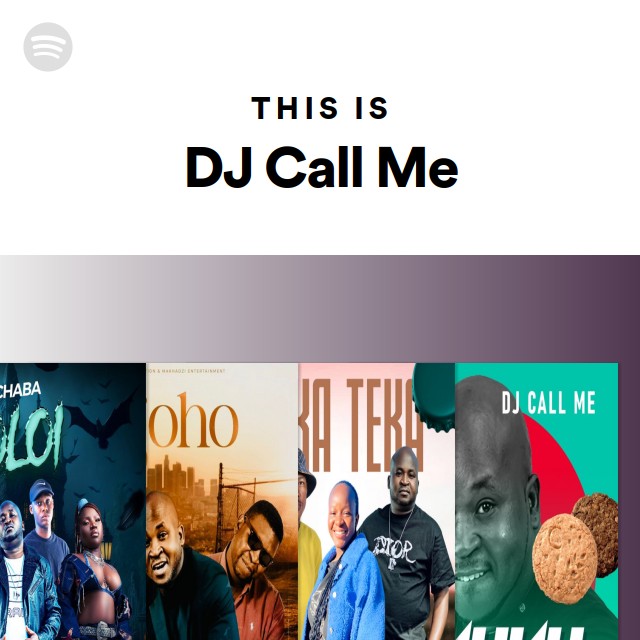 This Is DJ Call Me - playlist by Spotify | Spotify