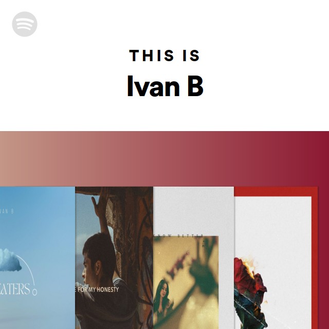 This Is Ivan B - playlist by Spotify | Spotify