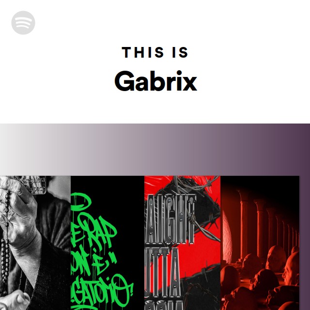 This Is Gabrix - playlist by Spotify | Spotify