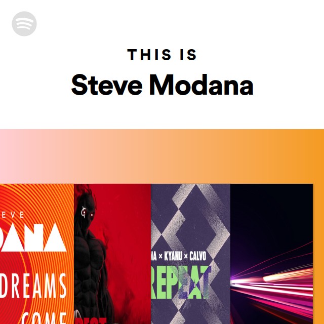 This Is Steve Modana | Spotify Playlist