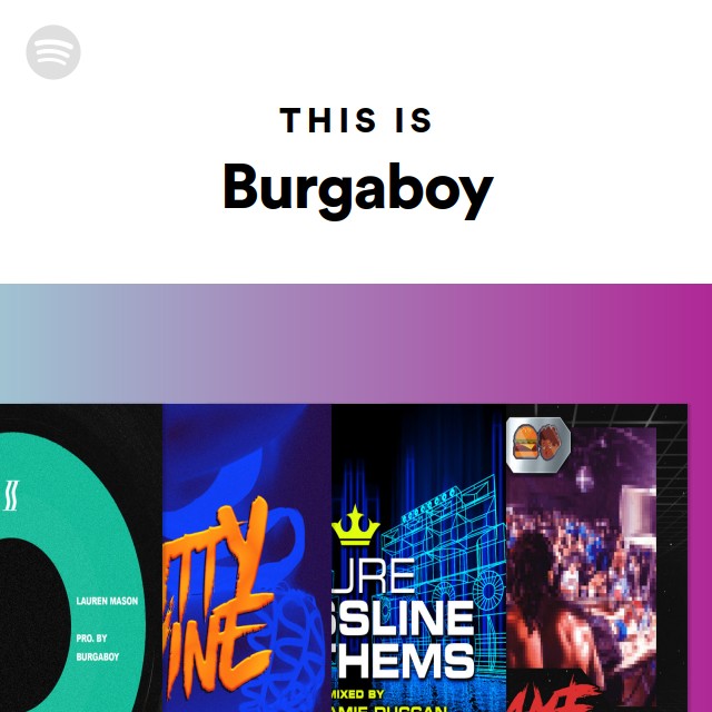 This Is Burgaboy - playlist by Spotify | Spotify