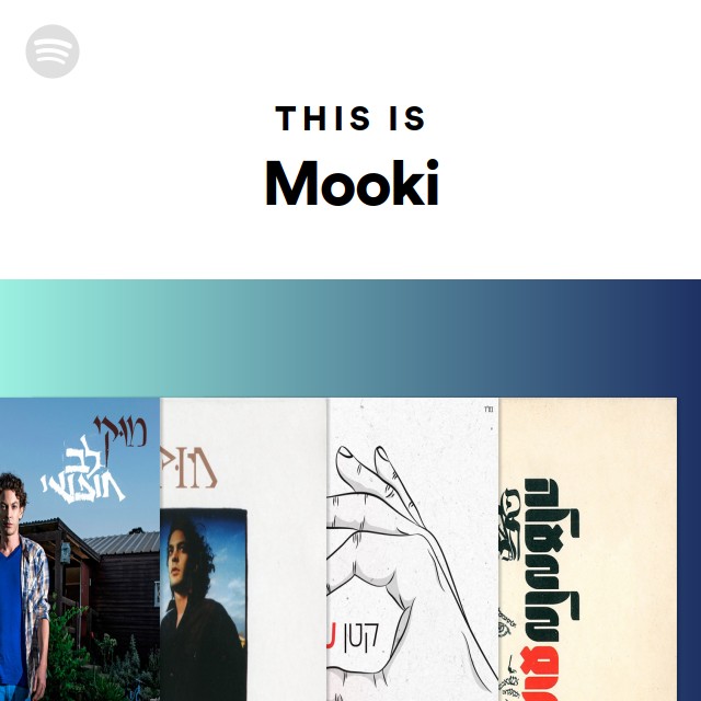 This Is Mooki - playlist by Spotify | Spotify