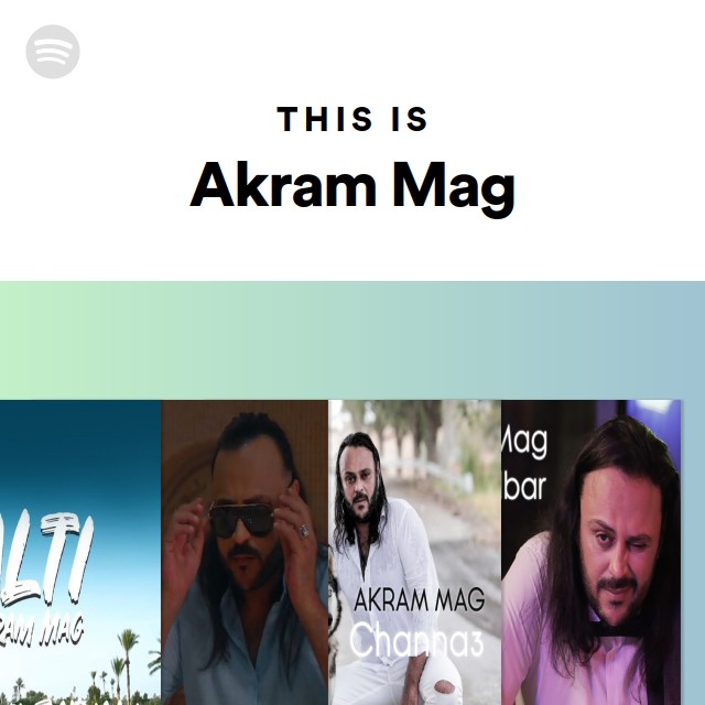 This Is Akram Mag - playlist by Spotify | Spotify