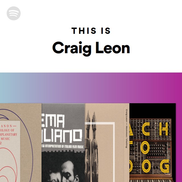 This Is Craig Leon - playlist by Spotify | Spotify