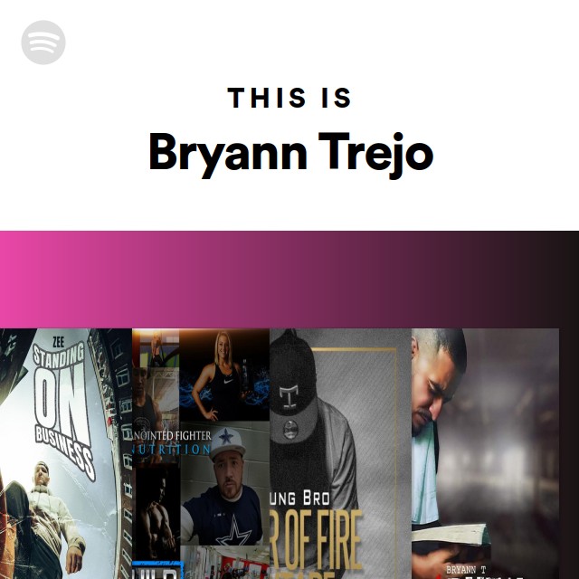 This Is Bryann Trejo - playlist by Spotify | Spotify