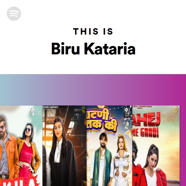 This Is Biru Kataria - playlist by Spotify | Spotify