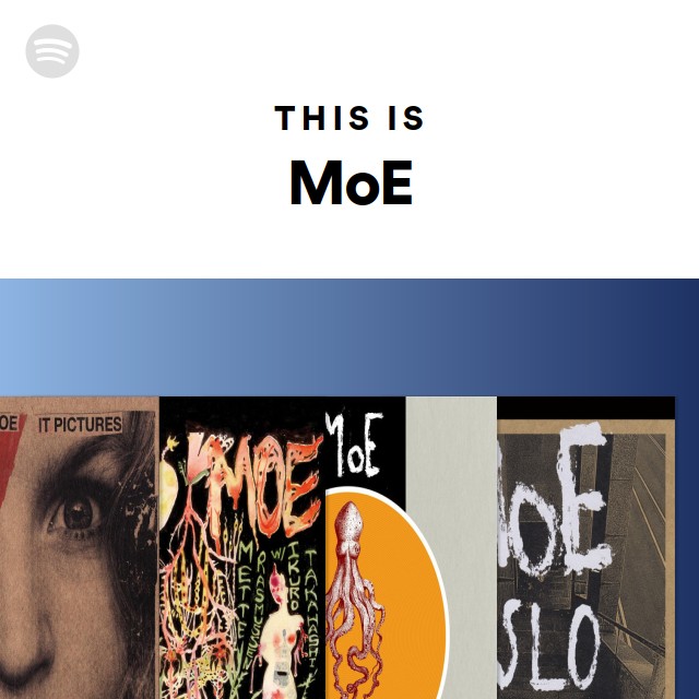This Is MoE - playlist by Spotify | Spotify
