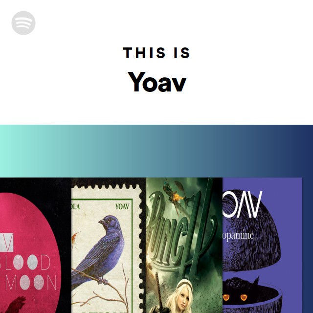 This Is Yoav - playlist by Spotify | Spotify