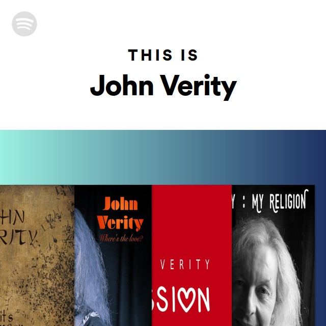 This Is John Verity - playlist by Spotify | Spotify