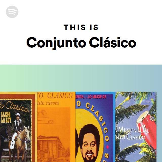 This Is Conjunto Clásico - playlist by Spotify | Spotify