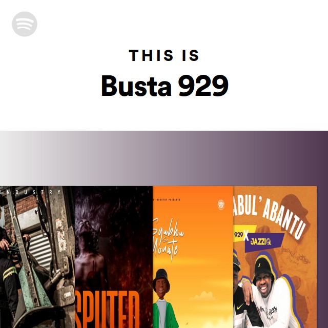 This Is Busta 929 - playlist by Spotify | Spotify