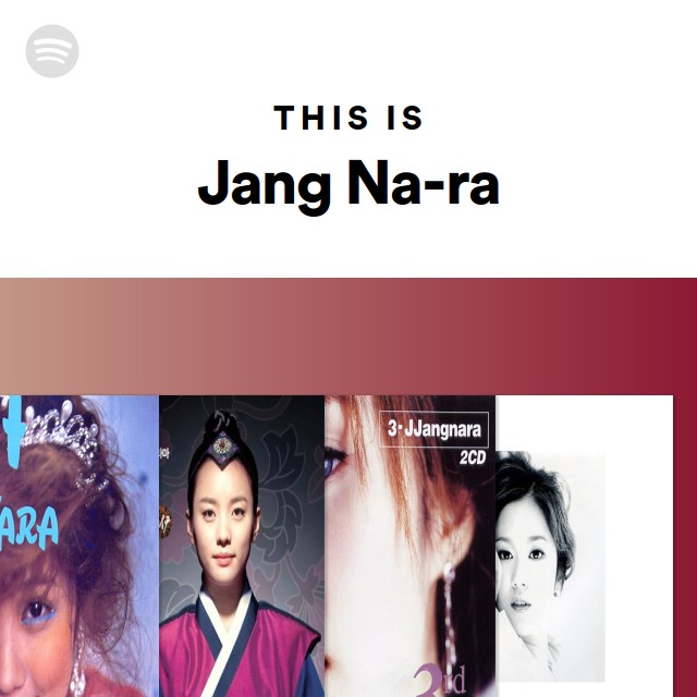 This Is Jang Na-ra - playlist by Spotify | Spotify