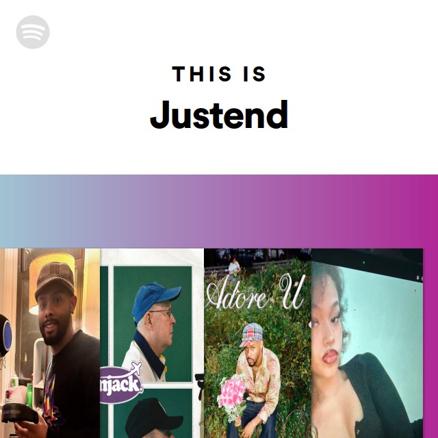 This Is Justend - playlist by Spotify | Spotify