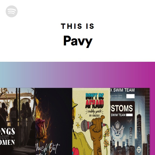This Is Pavy - playlist by Spotify | Spotify