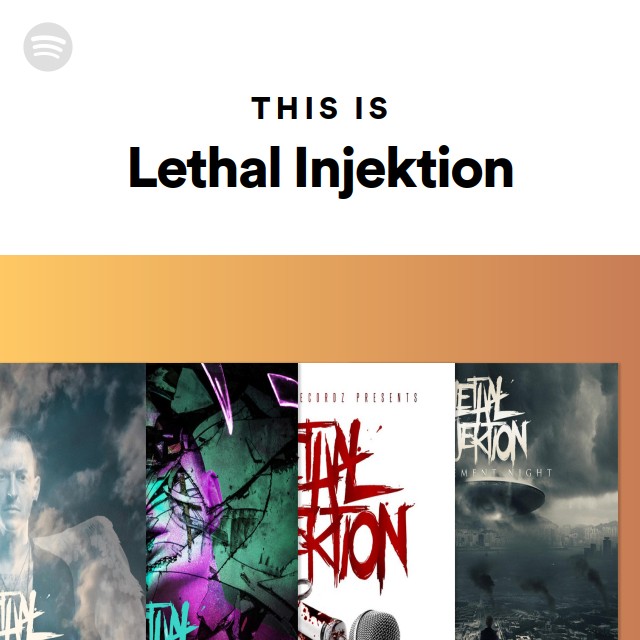 This Is Lethal Injektion - playlist by Spotify | Spotify