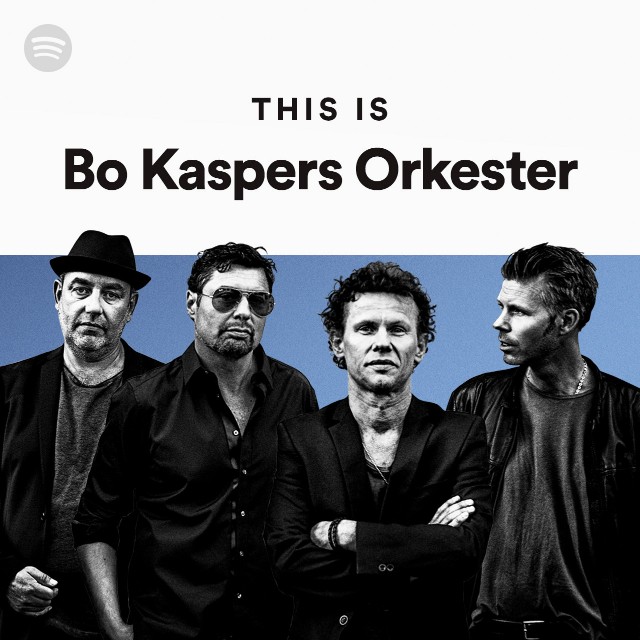 This Is Bo Kaspers Orkester - playlist by Spotify | Spotify