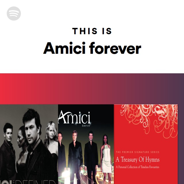 This Is Amici forever - playlist by Spotify | Spotify