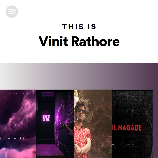 This Is Vinit Rathore | Spotify Playlist