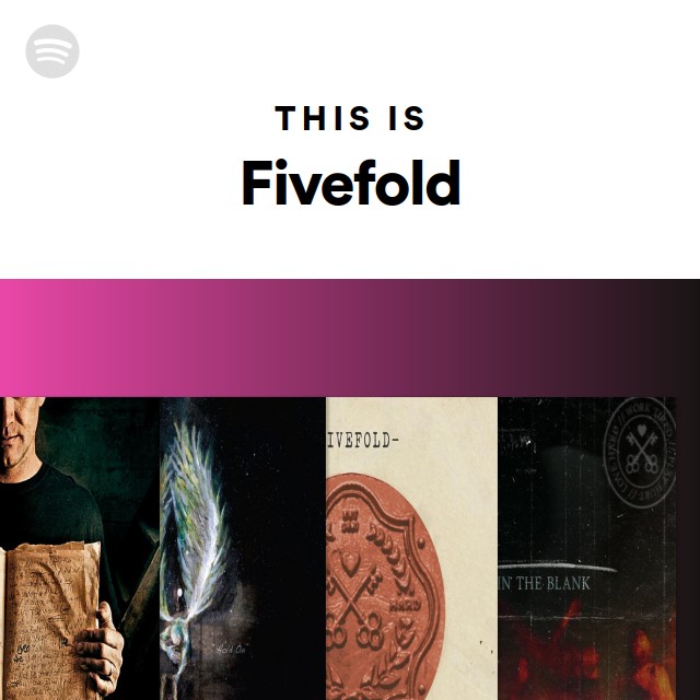 This Is Fivefold - playlist by Spotify | Spotify