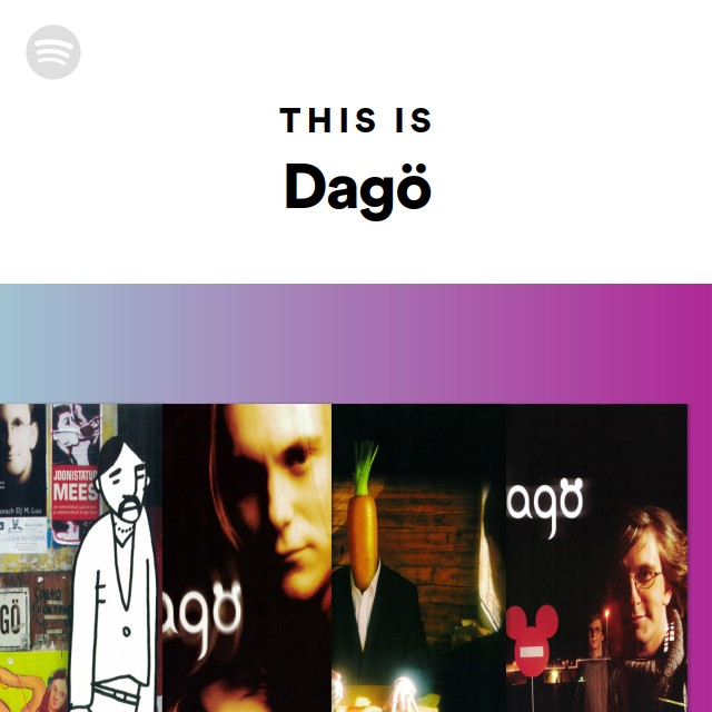 This Is Dagö | Spotify Playlist
