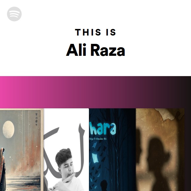 This Is Ali Raza | Spotify Playlist