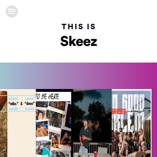 This Is Skeez - playlist by Spotify | Spotify