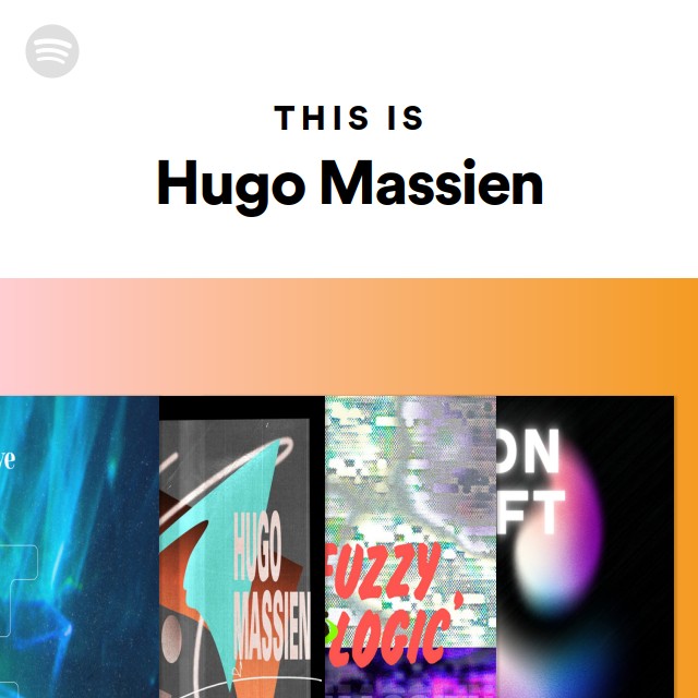 This Is Hugo Massien - playlist by Spotify | Spotify