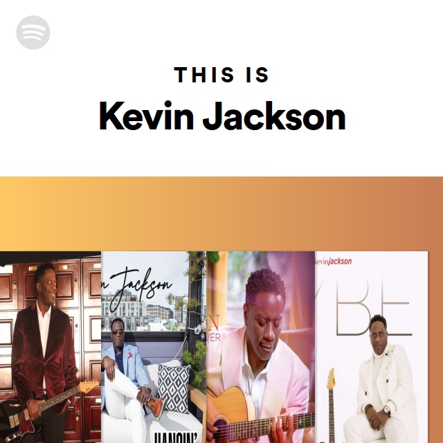This Is Kevin Jackson - playlist by Spotify | Spotify