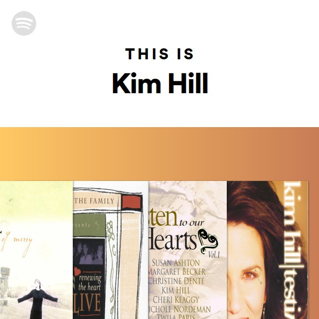 This Is Kim Hill - playlist by Spotify | Spotify