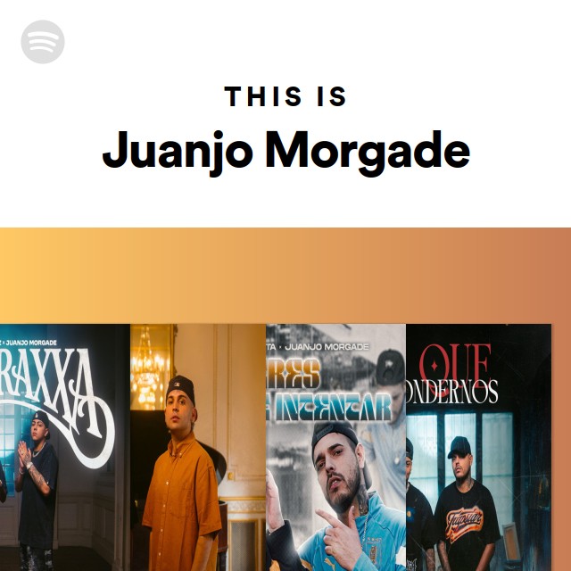 This Is Juanjo Morgade | Spotify Playlist