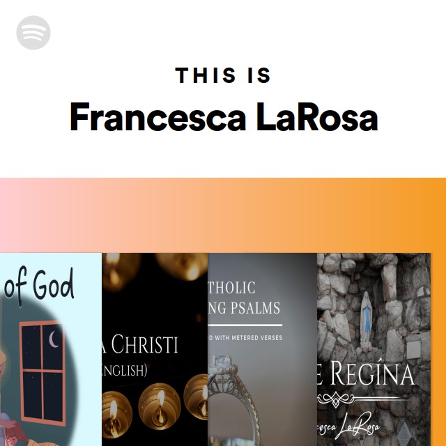 This Is Francesca LaRosa - playlist by Spotify | Spotify
