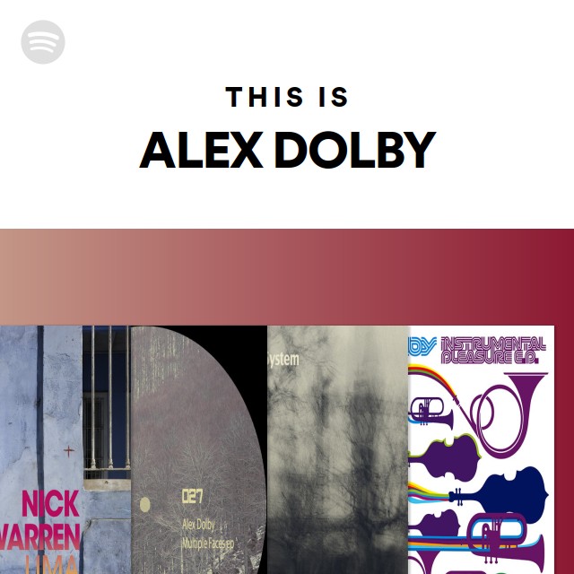 This Is ALEX DOLBY - playlist by Spotify | Spotify