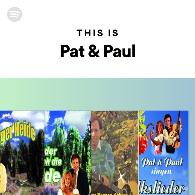 This Is Pat & Paul - playlist by Spotify | Spotify