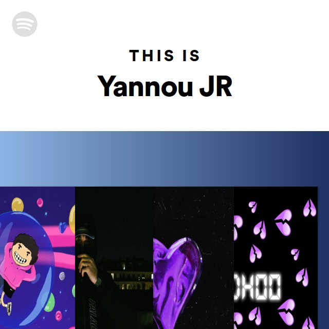 This Is Yannou JR - playlist by Spotify | Spotify