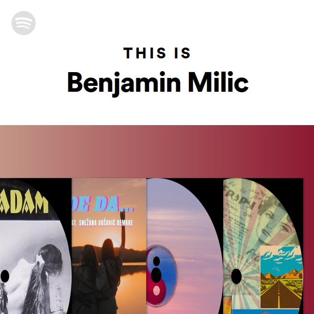 This Is Benjamin Milic - playlist by Spotify | Spotify