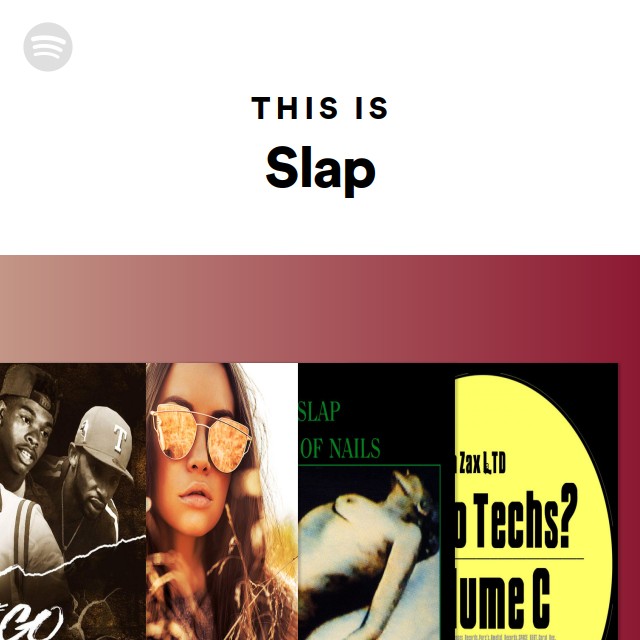 This Is Slap - playlist by Spotify | Spotify