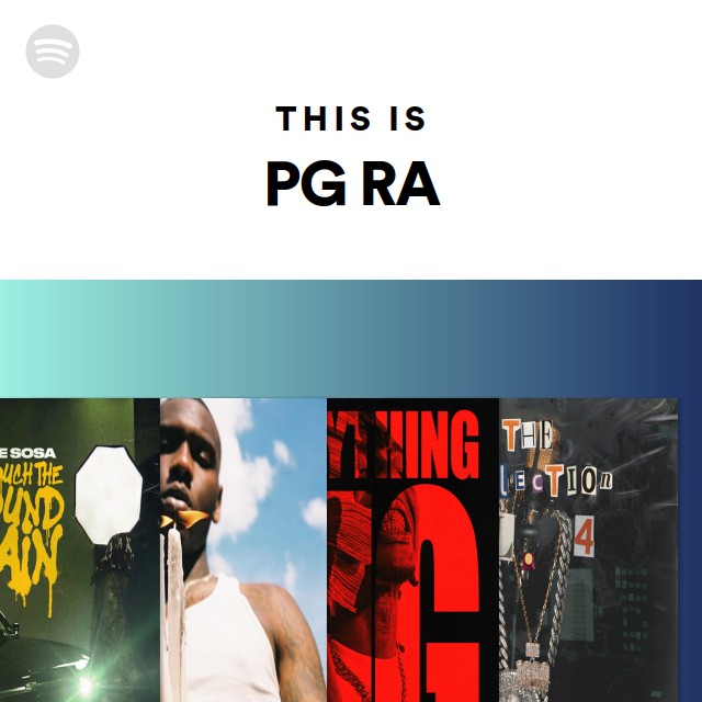 This Is PG RA - playlist by Spotify | Spotify