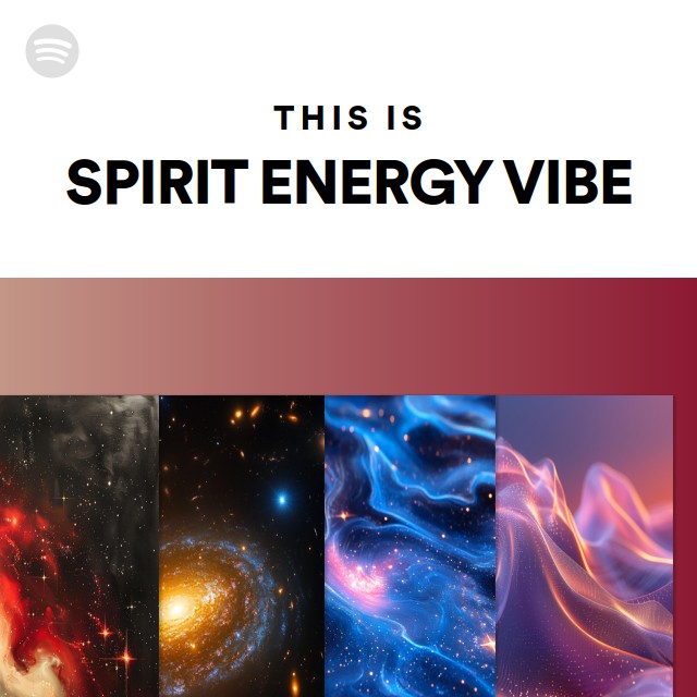 This Is SPIRIT ENERGY VIBE - playlist by Spotify | Spotify