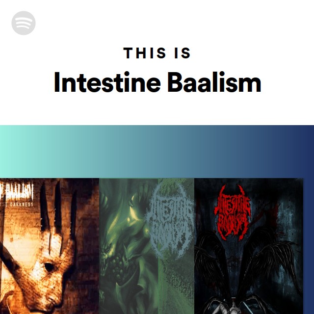 This Is Intestine Baalism - playlist by Spotify | Spotify