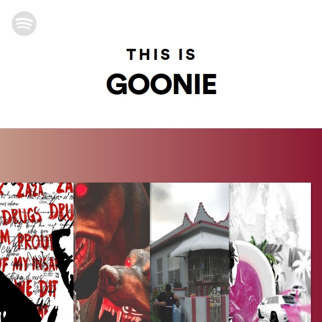 This Is GOONIE - playlist by Spotify | Spotify
