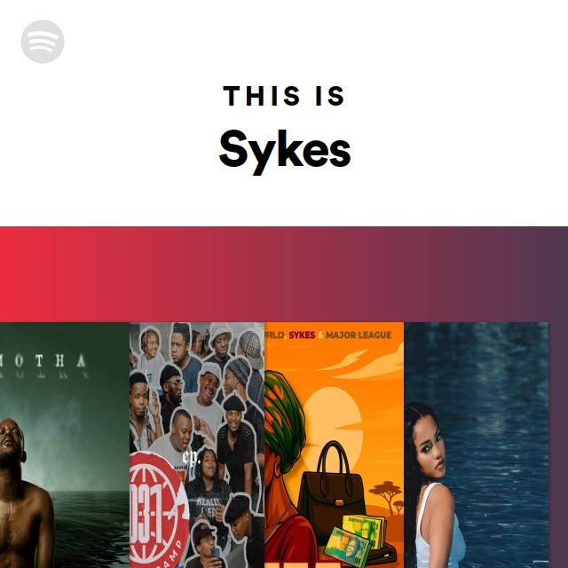 This Is Sykes - playlist by Spotify | Spotify