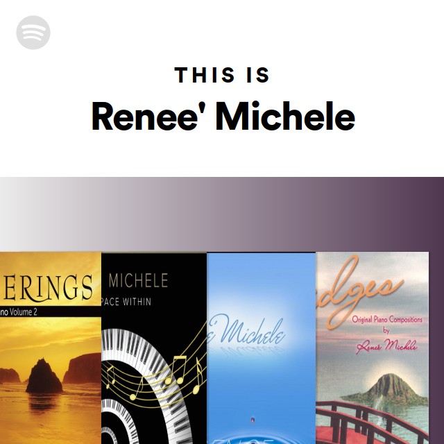 This Is Renee' Michele - playlist by Spotify | Spotify