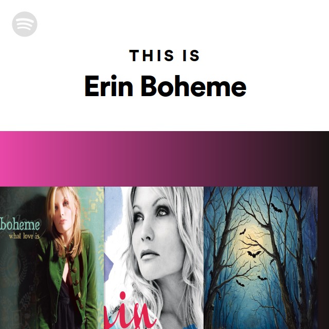 This Is Erin Boheme - playlist by Spotify | Spotify