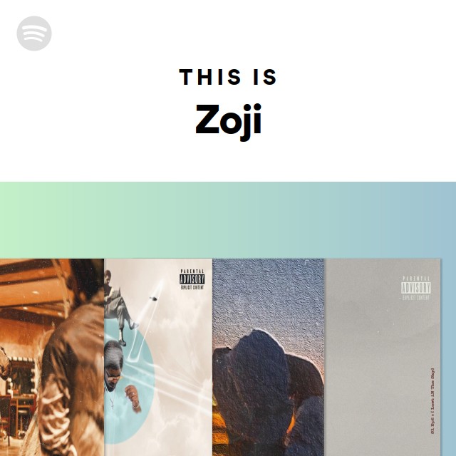 This Is Zoji - playlist by Spotify | Spotify