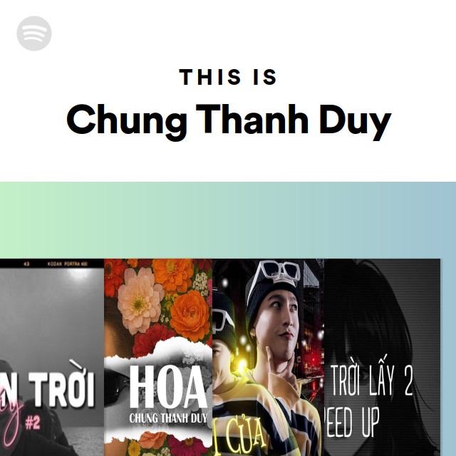 This Is Chung Thanh Duy | Spotify Playlist