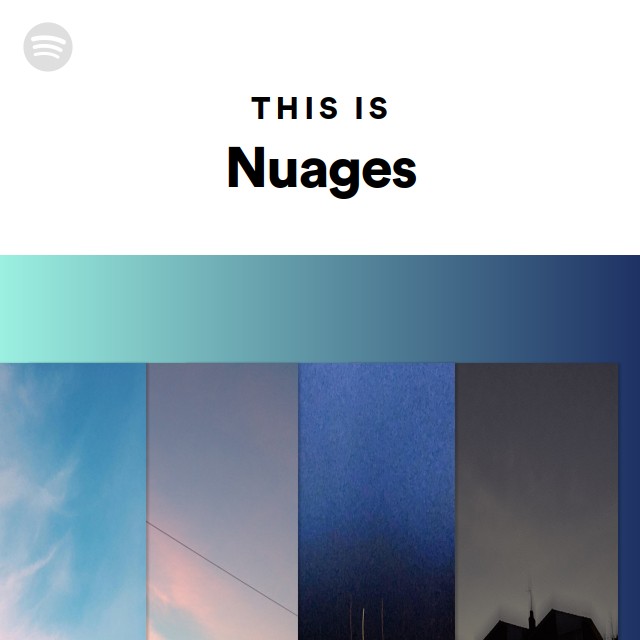 This Is Nuages - playlist by Spotify | Spotify