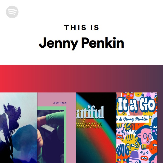 This Is Jenny Penkin - playlist by Spotify | Spotify