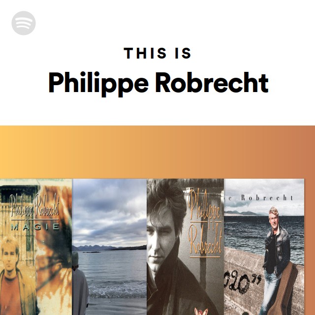 This Is Philippe Robrecht - playlist by Spotify | Spotify