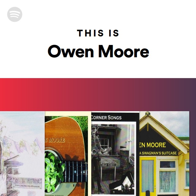 This Is Owen Moore - playlist by Spotify | Spotify