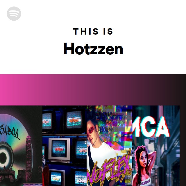 This Is Hotzzen | Spotify Playlist